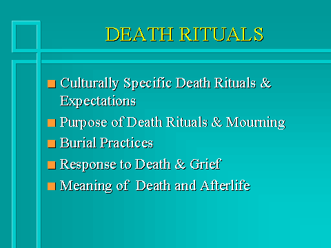 DEATH RITUALS