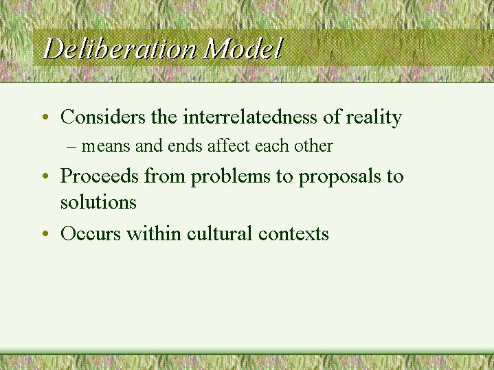 Deliberation Model